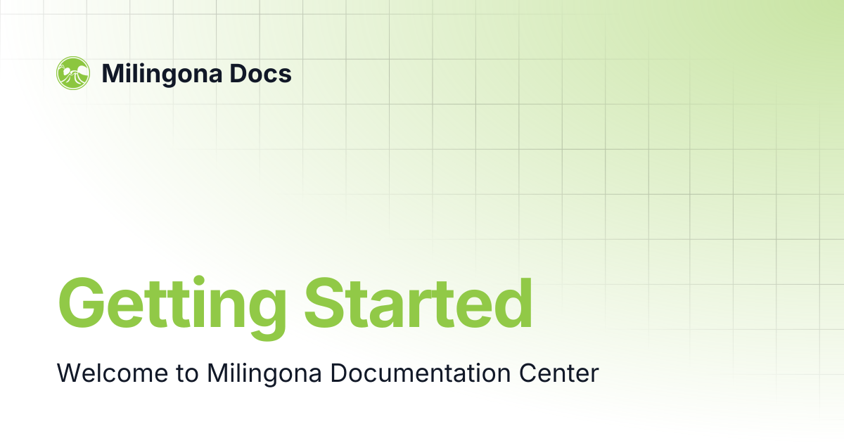 Getting Started | Milingona Docs